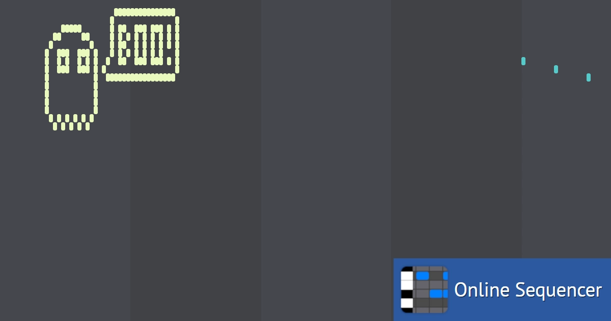 ooo so scary - Online Sequencer